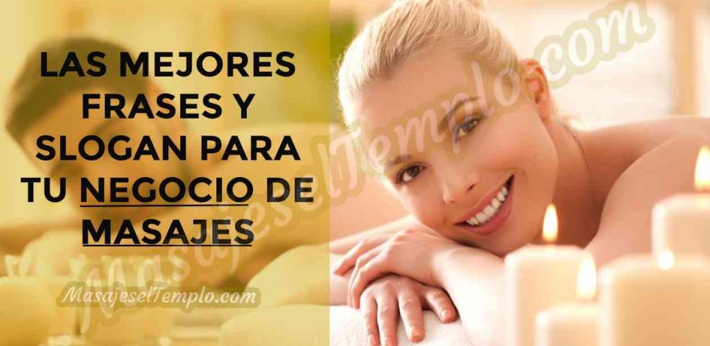 70 Frases y Slogans para ofrecer Masajes【2025】